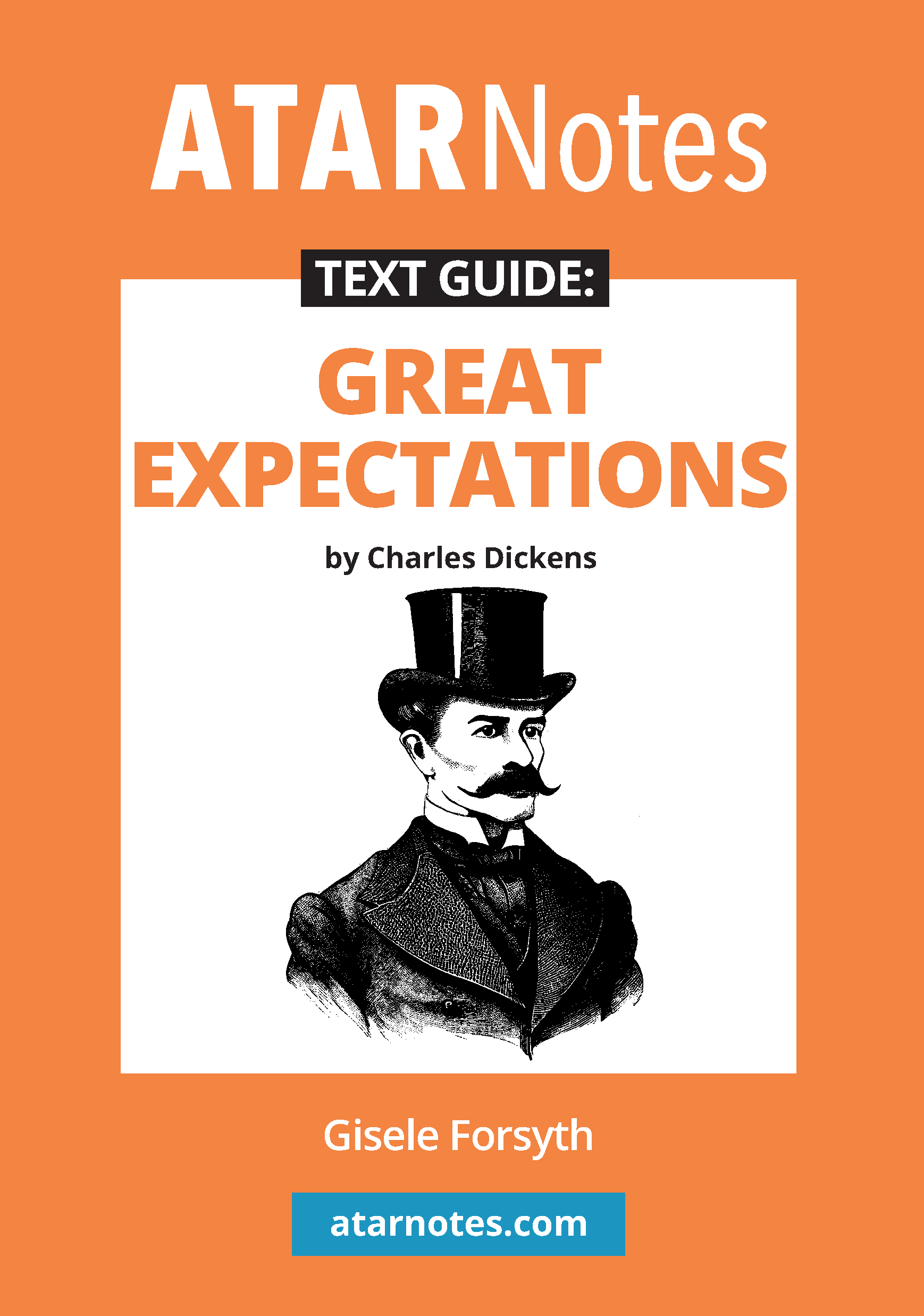 ATAR Notes Text Guide: Great Expectations by Charles Dickens – Excel